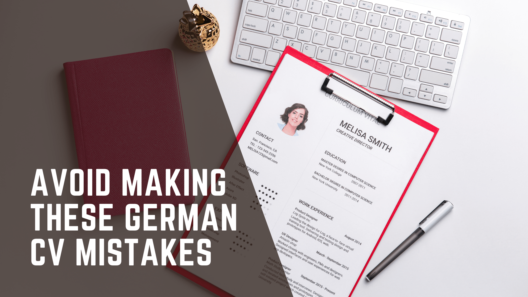 Avoid Making These German CV Mistakes - The Berlin Life