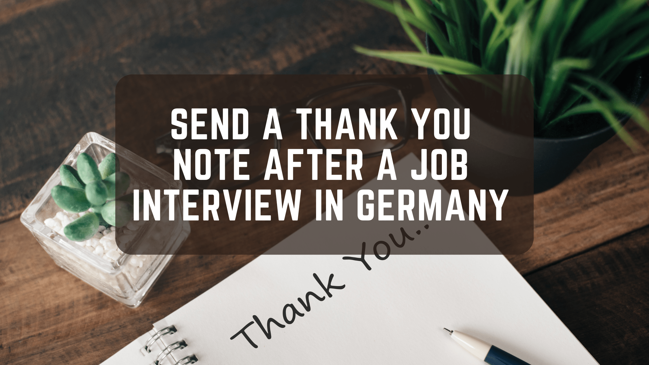 After An Interview When Should You Send Your Thank You Letter - Infoupdate.org
