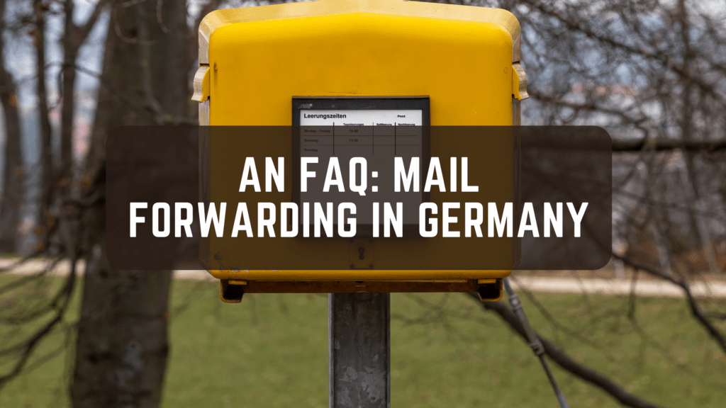An FAQ: Mail Forwarding In Germany